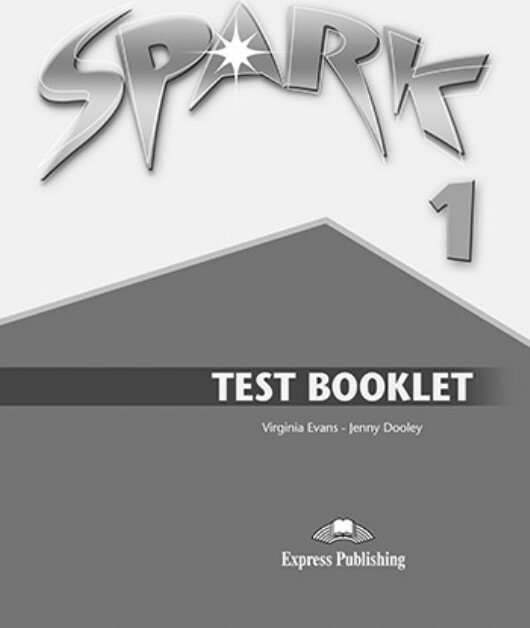 Spark 1: Test Booklet - Express Publishing | Skroutz Βιβλία