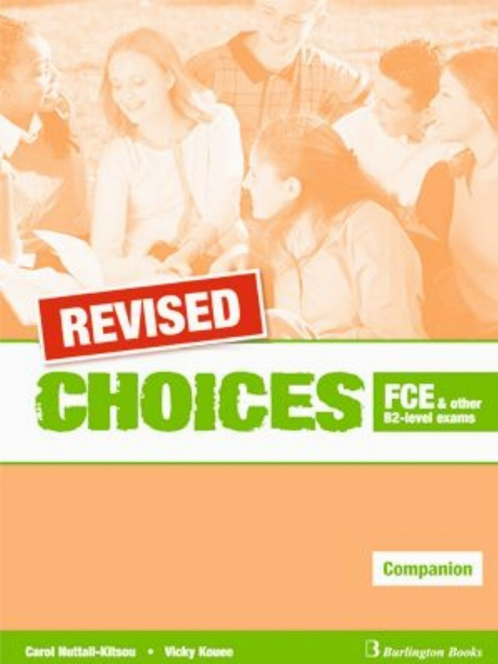 CHOICES FCE AND OTHER B2-LEVEL EXAMS COMPANION REVISED | Skroutz.gr