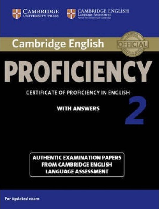 CAMBRIDGE ENGLISH PROFICIENCY FOR UPDATED EXAM 2 Student s Book W A CAMBRIDGE ENGLISH PROFICIENCY FOR UPDATED EXAM 2 Student s Book W A