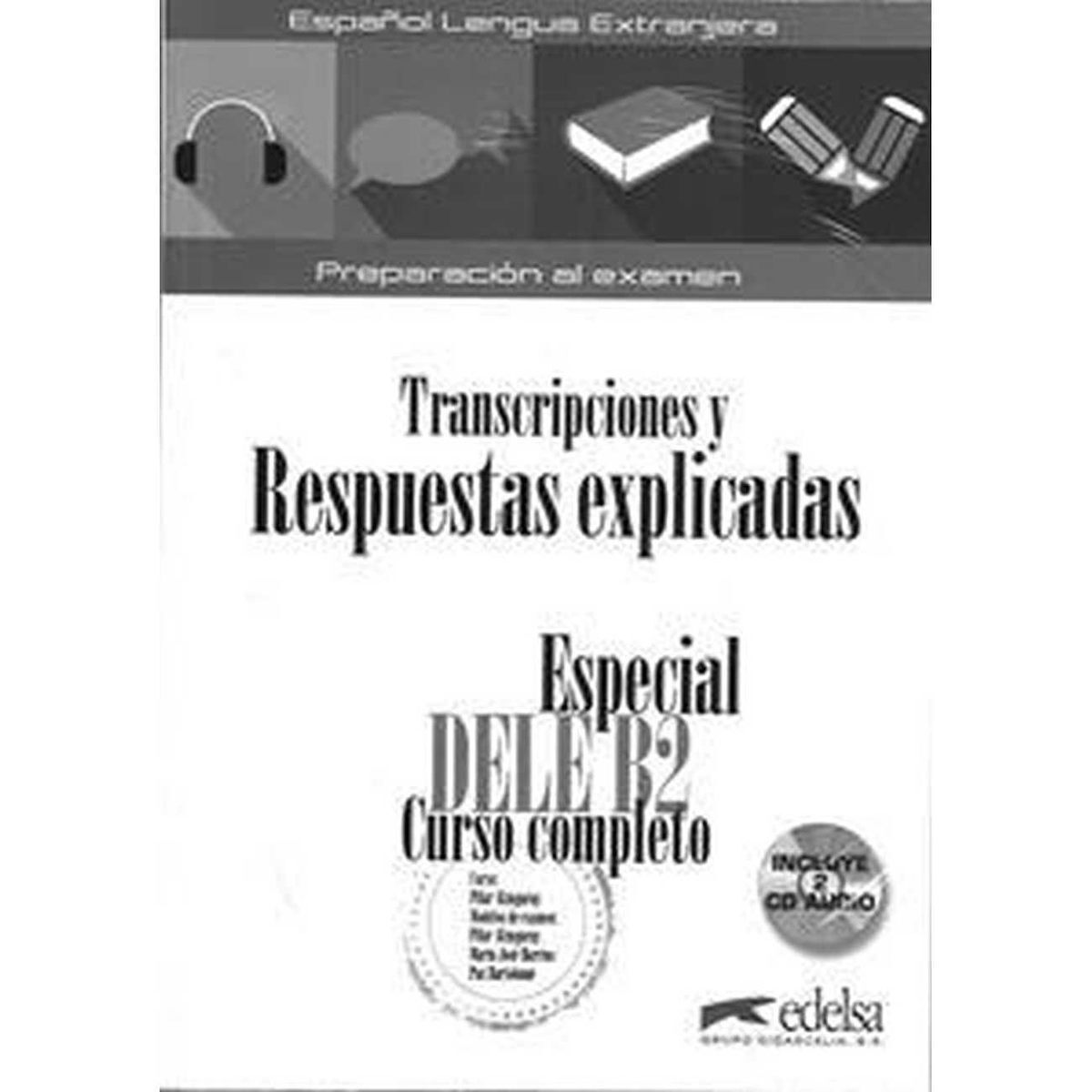 Especial Dele b2 Curso Completo - Libro de Respuestas - Edelsa Grupo ...