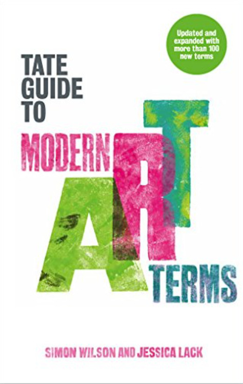 The Tate Guide to Modern Art Terms, Updated & Expanded Edition | Skroutz.gr