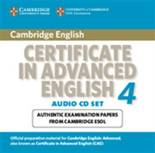 Cambridge Certificate in Advanced English 4 for Updated Exam Audio Cds ...