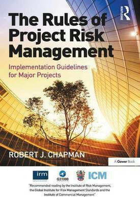 The Rules of Project Risk Management : Implementation Guidelines for ...