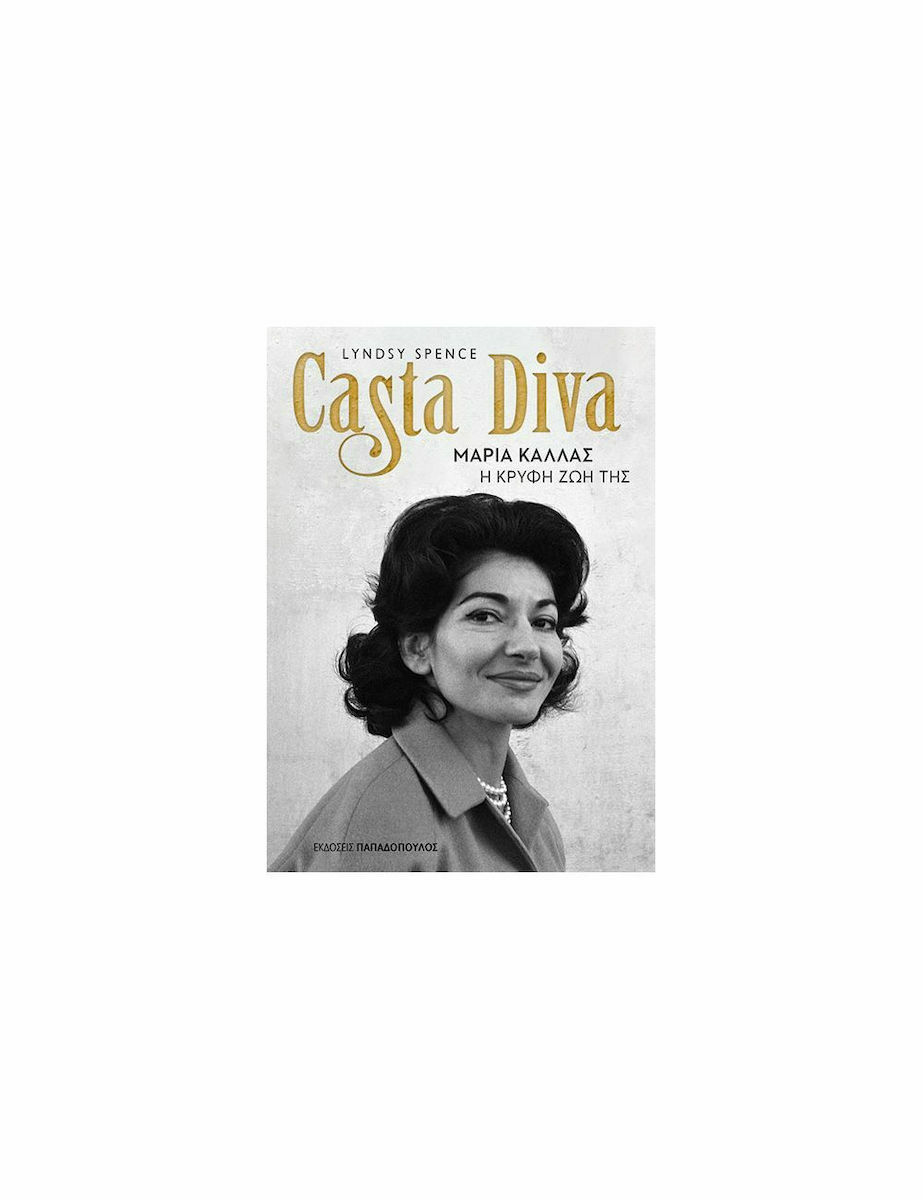 Casta Diva - Μαρίας Κάλλας: Η Κρυφή Ζωή της, Maria Callas: Viața ei ...