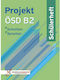 Projekt ÖSD B2 - Schülerheft - Συλλογικό Έργο (Καραμπάτος Χρήστος - Γερμανικές Εκδόσεις ...