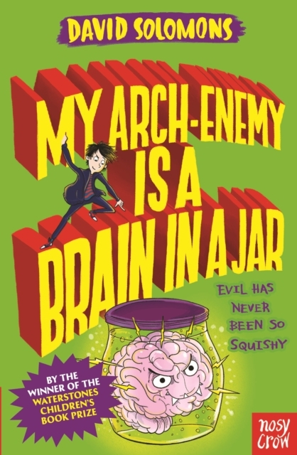 My Arch-Enemy is a Brain in a Jar / DAVID SOLOMONS | Skroutz Cărți