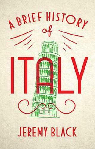 A Brief History of Italy - Jeremy Black | Skroutz.gr A Brief History of Italy - Jeremy Black | Skroutz.gr