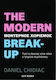 The Modern Break-up, Γιατί ο Έρωτας Είναι Τόσο Γ*μημένα Περίπλοκος ...