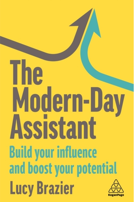 The Modern-day Assistant, Build Your Influence and Boost - Lucy Brazier ...