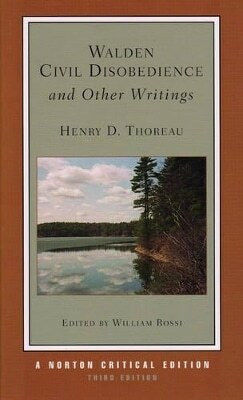 Walden Civil Disobedience And Other Writings A Norton Critical Edition ...