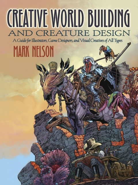 Creative World Building And Creature Design: A Guide For Illustrators ...