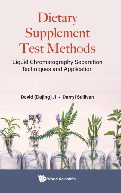 Dietary Supplement Test Methods: Liquid Chromatography Separation ...
