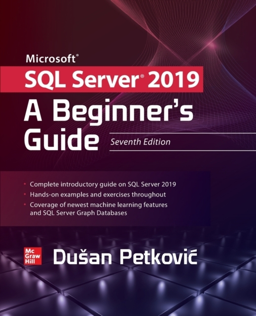 Microsoft Sql Server 2019: A Beginner's Guide, Seventh Edition | Skroutz Bücher