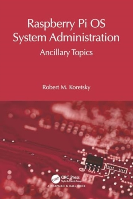 Raspberry Pi Os System Administration | Skroutz Βιβλία