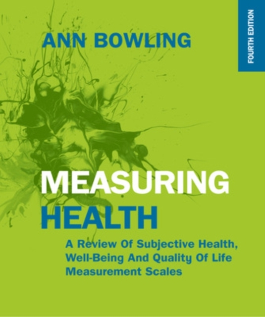 Measuring Health A Review Of Subjective Health Well-being And Quality ...