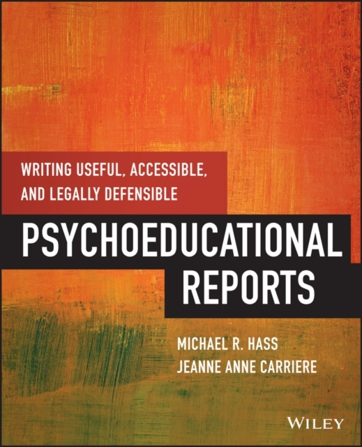 Writing Useful Accessible And Legally Defensible Psychoeducational ...