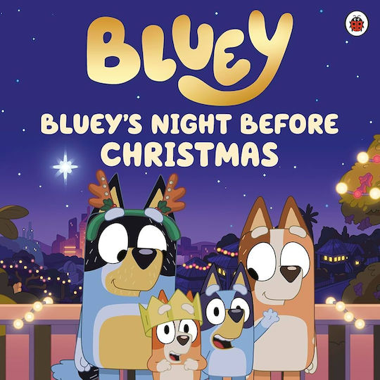 Bluey: Bluey's Night Before Christmas - Penguin Random House Children's ...
