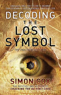 Decoding The Lost Symbol Unravelling The Secrets Behind Dan S ...