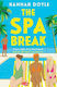 The Spa Break Hannah Doyle Hq Digital (2025) | Skroutz Βιβλία
