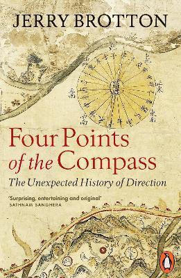 Four Points Of The Compass: The Unexpected History Of Direction Jerry ...