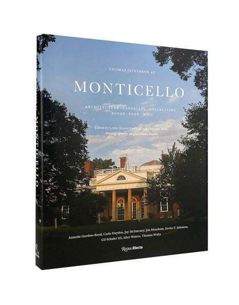 Rizzoli New York Thomas Jefferson At Monticello: Architecture ...
