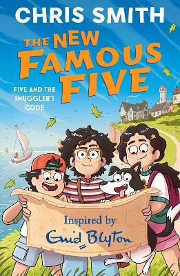 The New Famous Five: Five And The Smuggler's Code: Book 2 Chris Smith ...