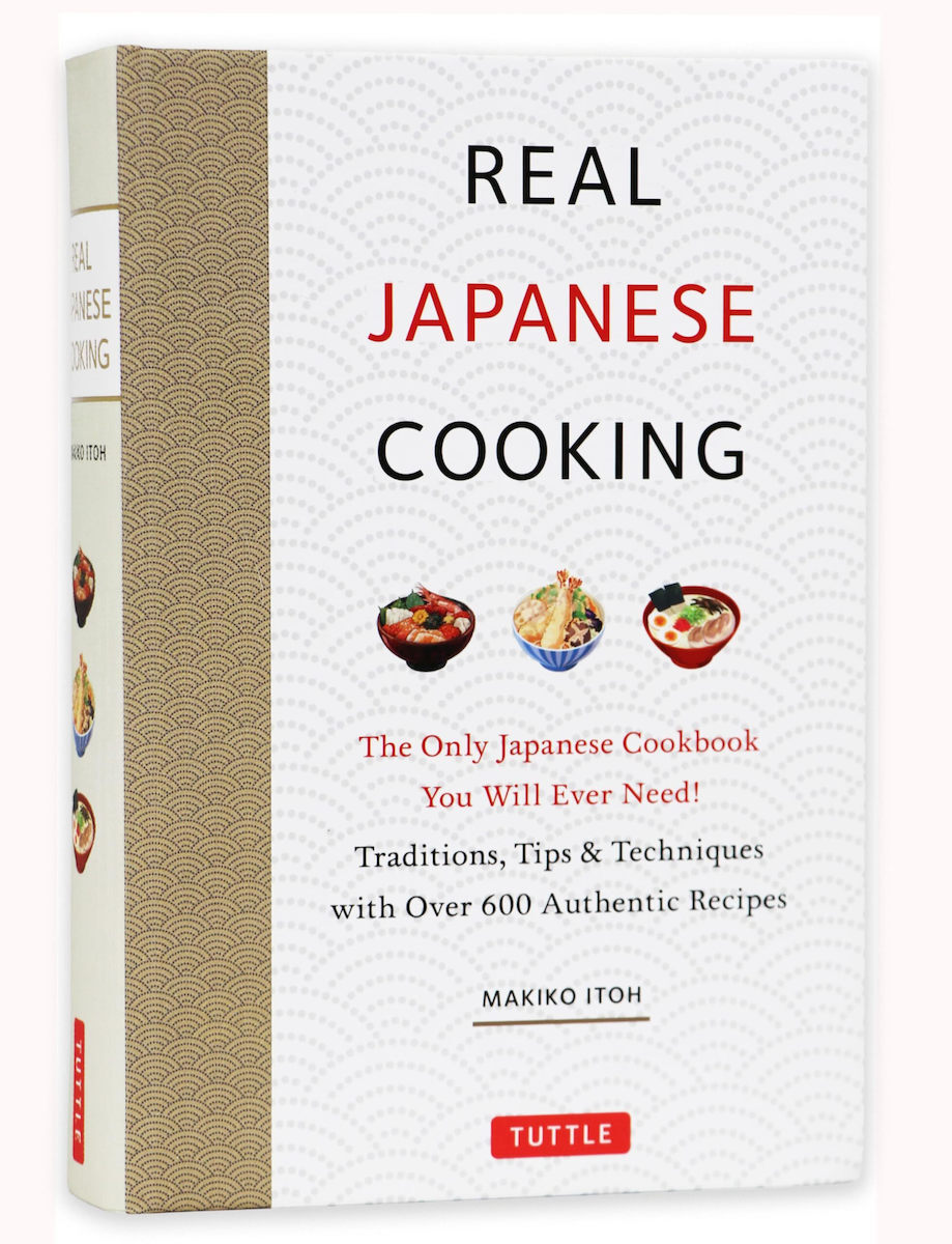 Real Japanese Cooking: The Only Japanese Cookbook You Will Ever Need ...
